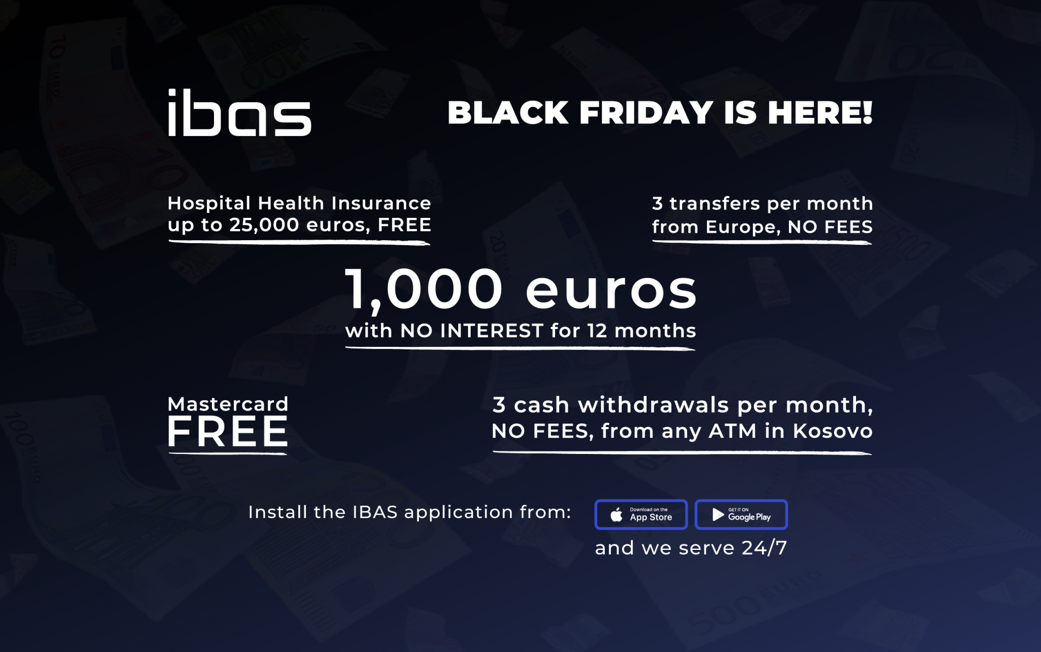REAL BLACK FRIDAY. 1,000 EUROS – ZERO INTEREST FOR 12 MONTHS. TRANSFERS ...